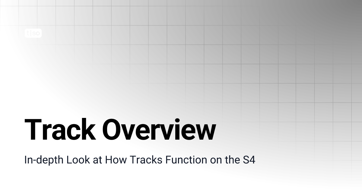 Track Overview | S4: Sculpting Sampler
